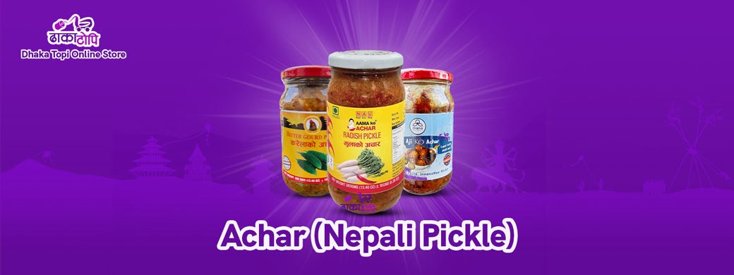 Achar – Nepali Pickle | DhakaTopi Online Store USA